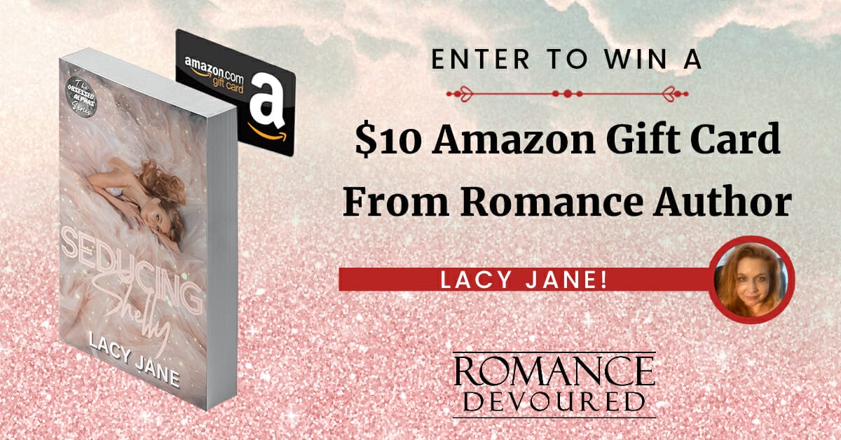 Enter To Win A $10 Amazon Gift Card From Romance Author Lacy Jane ...
